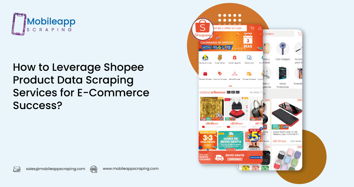 Shopee Product Data Scraping Services for E-Commerce Success